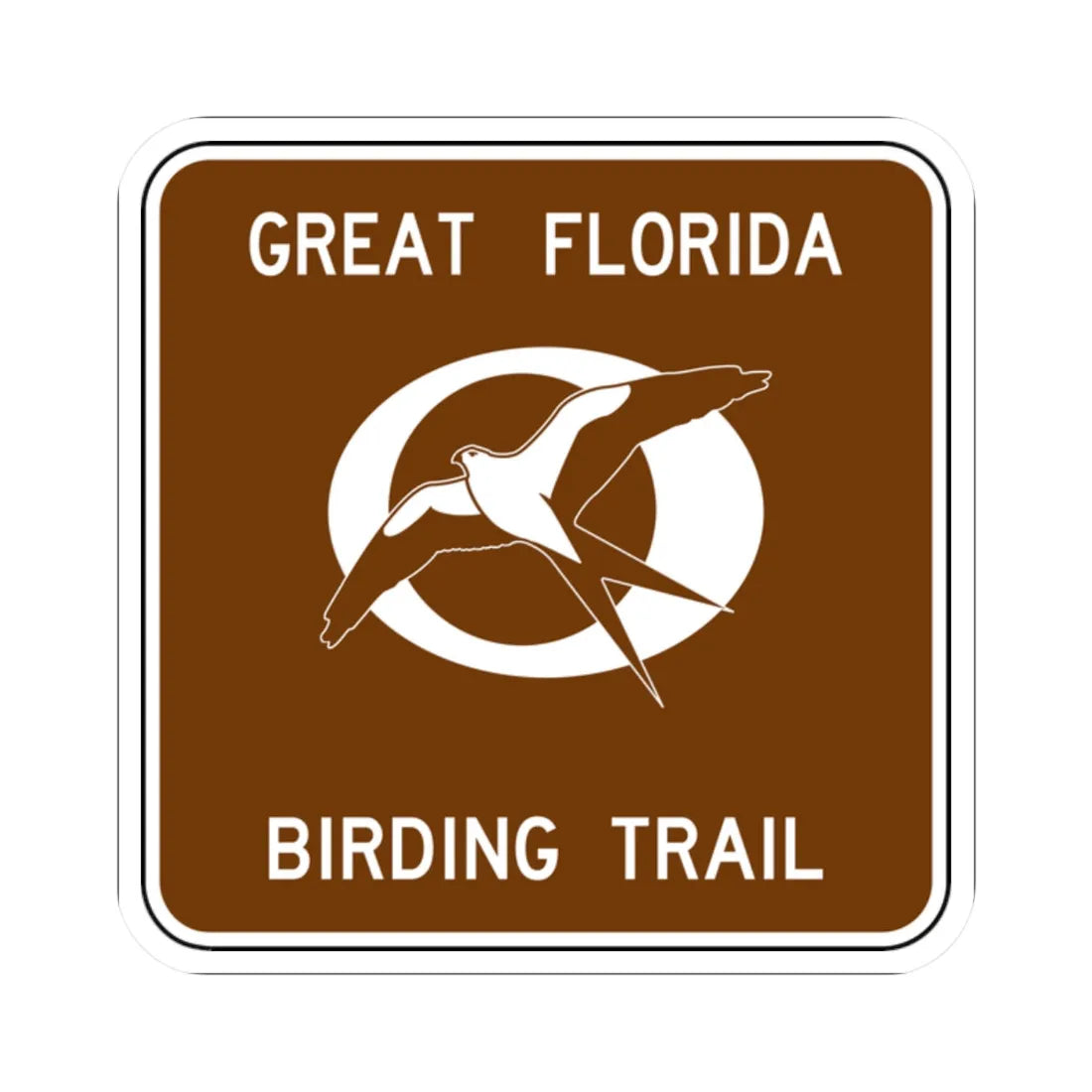 FDOT Road sign - Great Florida Birding Trail (Florida) (Road Sign) STI ...