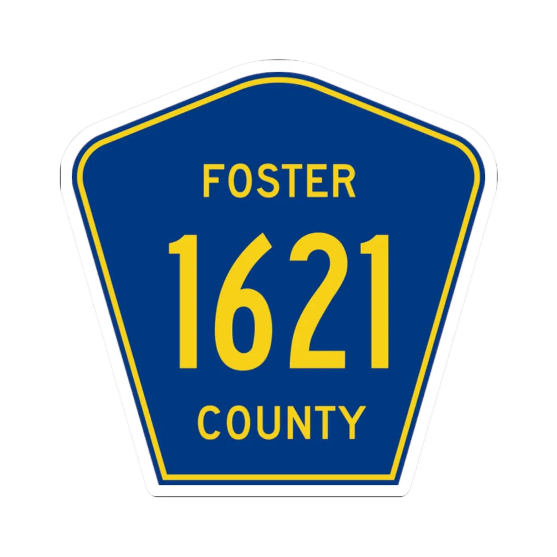 Foster County Route 1621 ND (North Dakota) (Road Sign) STICKER Vinyl K ...