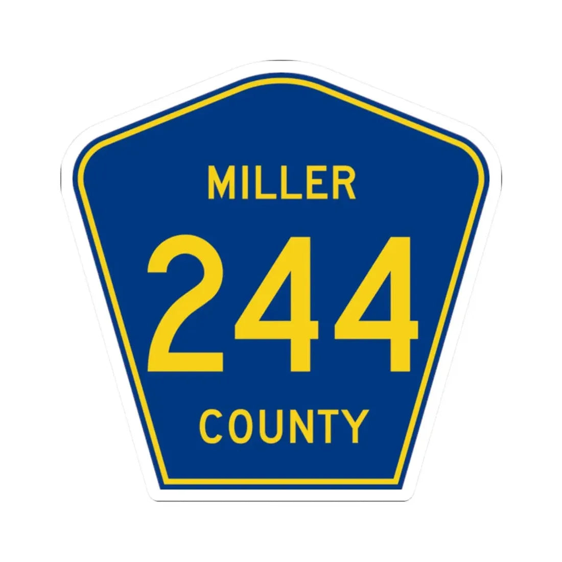 Miller County Route 244 AR (Arkansas) (Road Sign) STICKER Vinyl Kiss-C ...