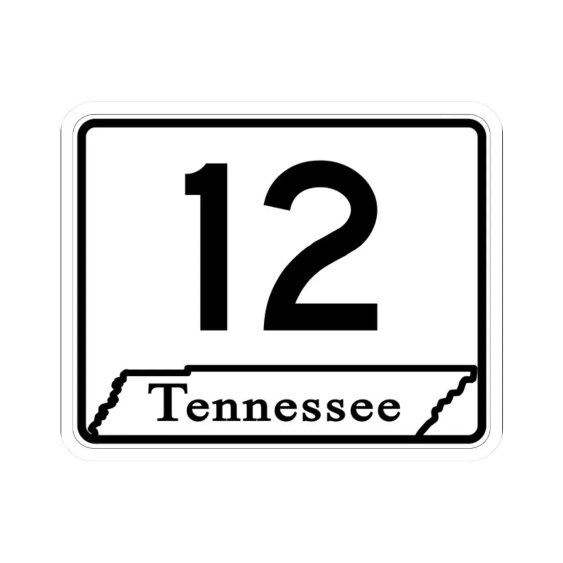 Tennessee 12 (Tennessee) (Road Sign) STICKER Vinyl Kiss-Cut Decal – The ...