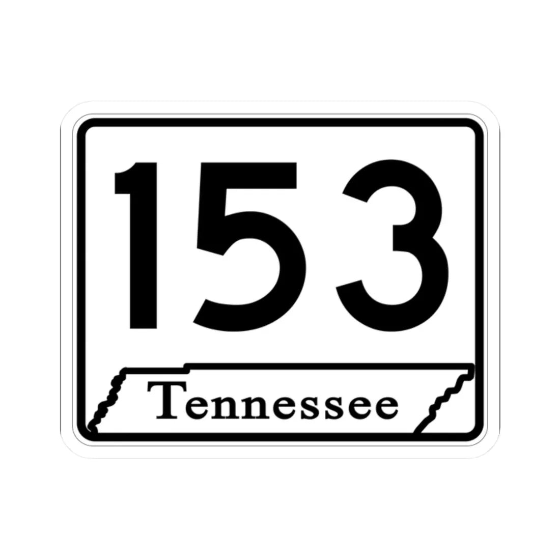 Tennessee 153 (Tennessee) (Road Sign) STICKER Vinyl Kiss-Cut Decal ...