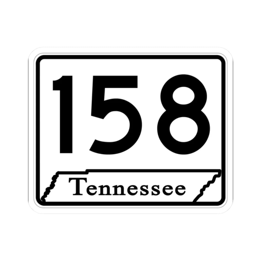 Tennessee 158 (Tennessee) (Road Sign) STICKER Vinyl Kiss-Cut Decal ...