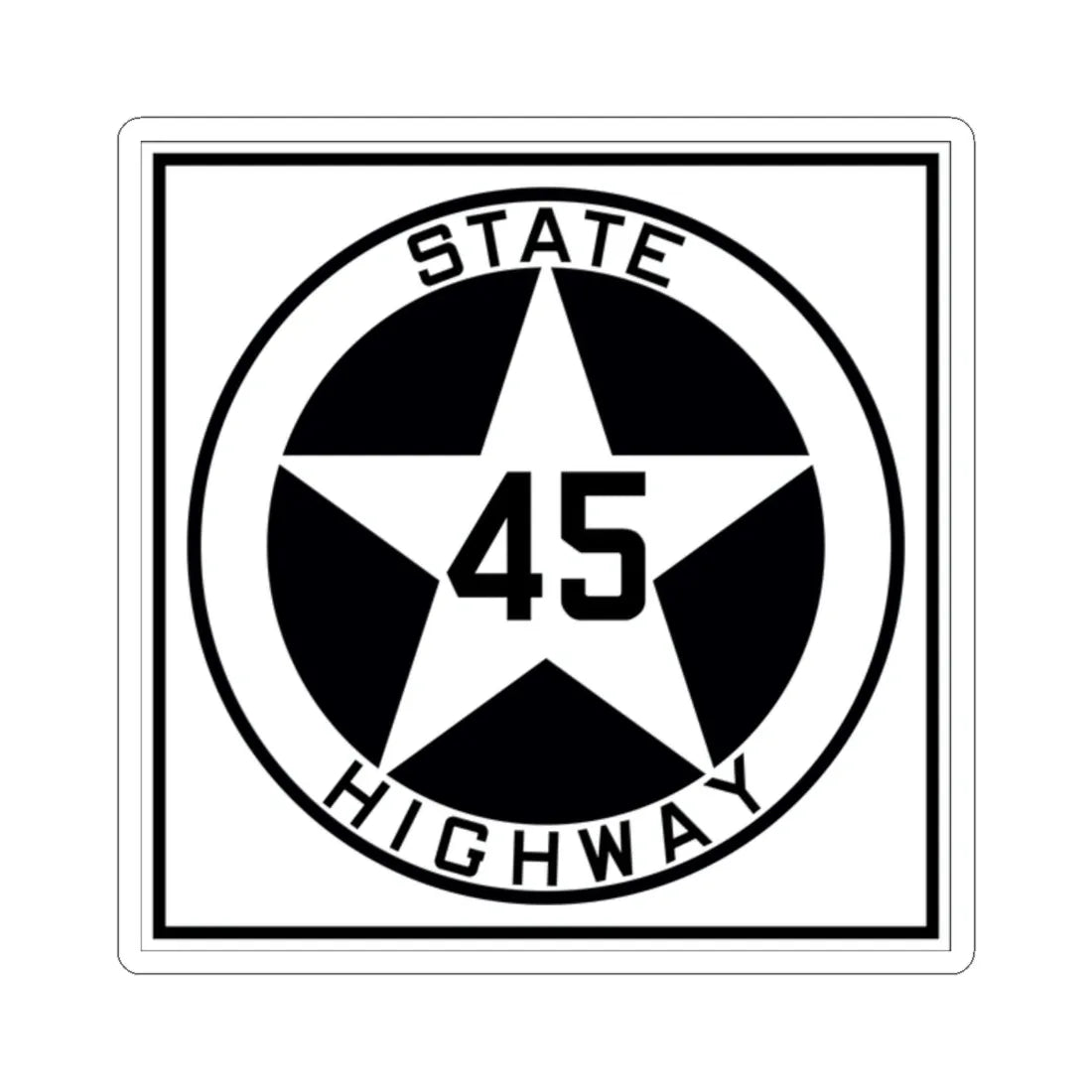 Texas 45 1917 (Texas) (Road Sign) STICKER Vinyl Kiss-Cut Decal – The ...